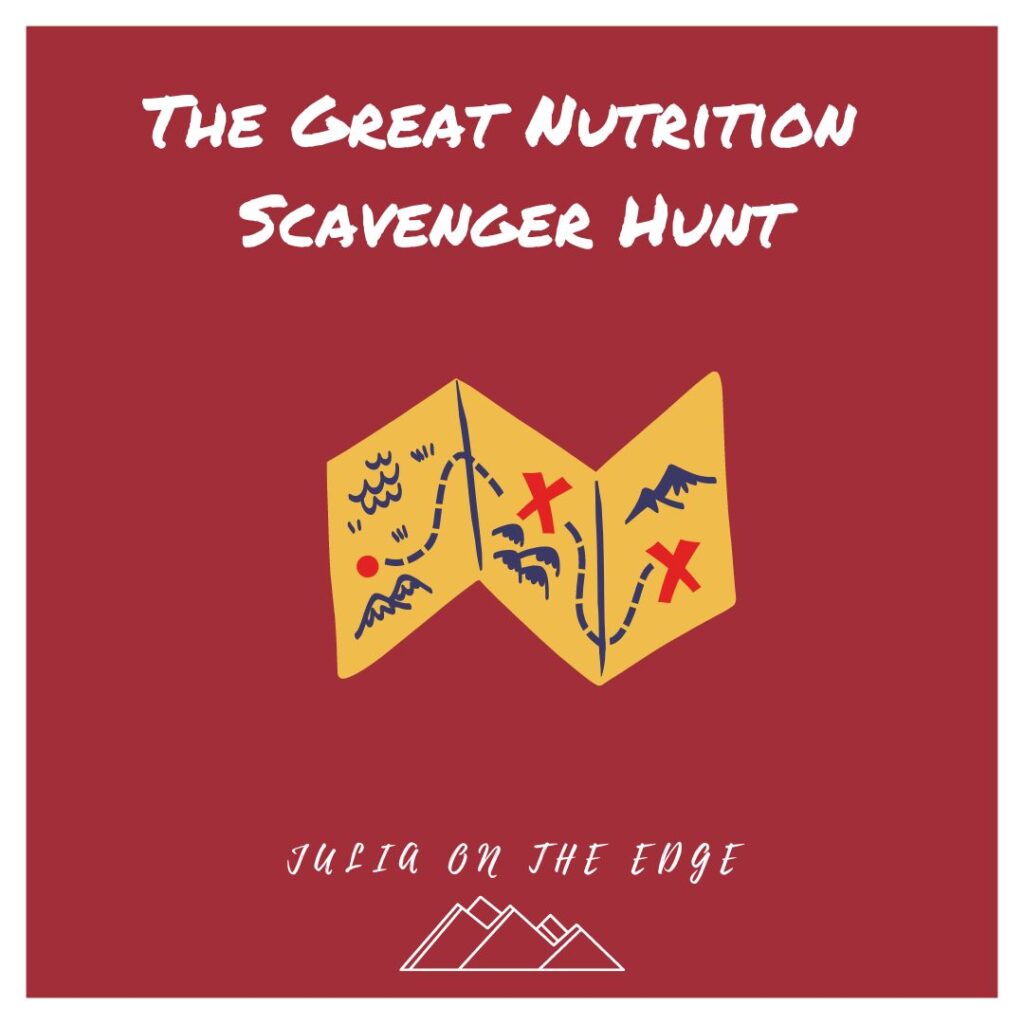 The Great Nutrition Hunt | Julia on the Edge