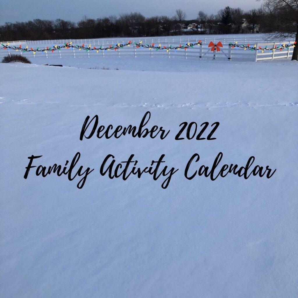 December 2022 Family Activity Calendar | Julia on the Edge