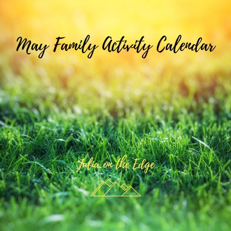 May Family Activity Calendar | Julia on the Edge
